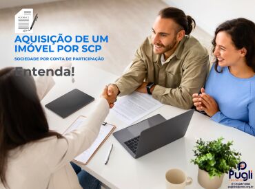 SCP - SOCIEDADE EM CONTA DE PARTICIPAÇÃO - COMO ADQUIRIR IMÓVEL ...