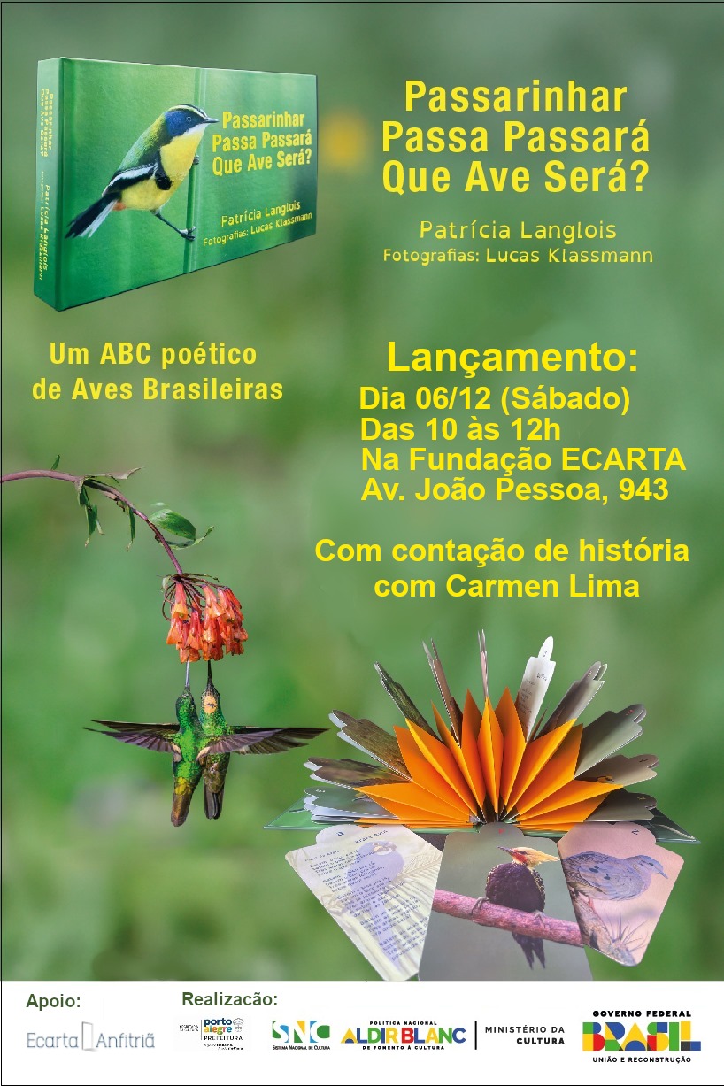 Passarinhar: Passa Passará Que Ave Será? – Fundação Ecarta